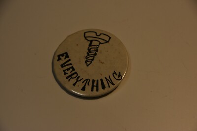 SCREW EVERYTHING Homemade Punk Joke Funny Pinback Button | eBay