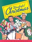 It's a Wonderful Christmas: The Best of the Holidays 1940-1965 by Susan ...