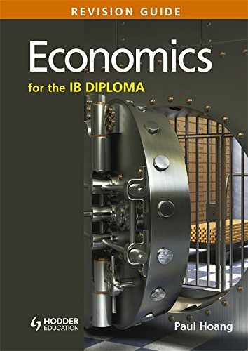Economics for the IB Diploma Revision Guide: (Internat by Hoang, Paul ...