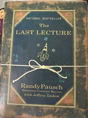 The Last Lecture By Randy Pausch 2008 Hardcover | eBay
