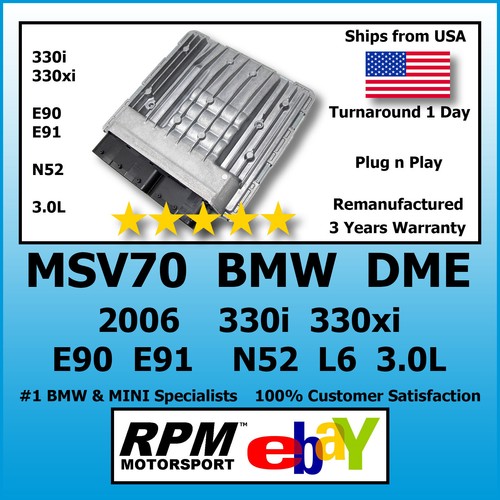 2006 BMW 330i 330xi E90 E91 MSV70 DME N52 L6 3.0L Plug n Play RPM ...