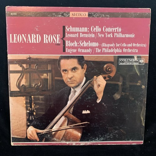 LEONARD ROSE cello - SCHUMANN Concerto & BLOCH Schelomo - COLUMBIA 6EYE ...