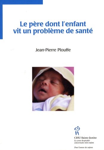 Le pere dont l'enfant vit un probleme de sante, Jean-Pierre Plouffe | eBay