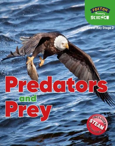 Nichola Tyrrell Foxton Primary Science: Predators and Prey (Lower KS2 Sc (Poche) | eBay