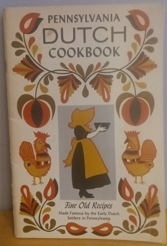 Pennsylvania Dutch Cookbook Fine Old Recipes Vintage 1966 Amish ...