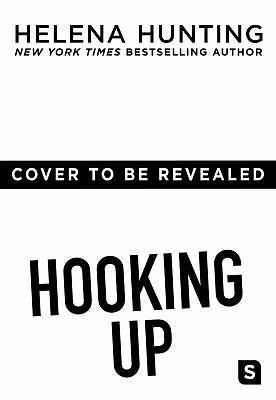 Hooking up: a Novel by Helena Hunting (2017, Trade Paperback) for sale ...