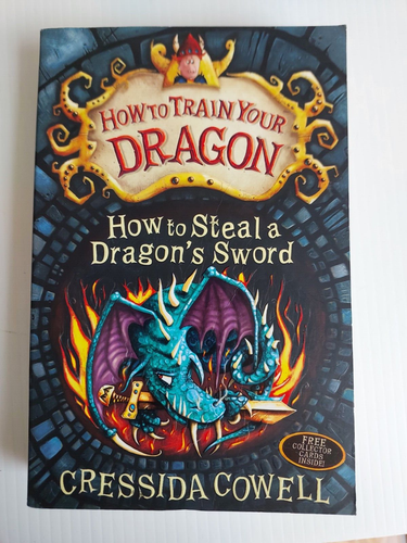 How to Train Your Dragon: How to Steal a Dragon's Sword: by Cressida ...