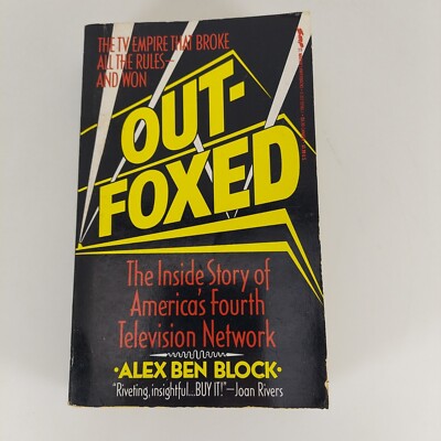 Out Foxed The Inside Story Of America's Fourth Television Network Alex ...
