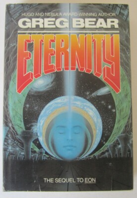 Eternity (The Way #2) by Greg Bear HC Warner (BCE) | eBay