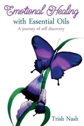 Emotional Healing with Essential Oils by Trish Nash [Paperback] | eBay.de