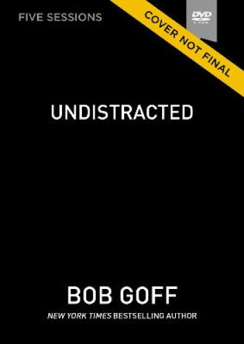 Undistracted Video Study: Capture Your Purpose. Rediscover Your Joy. by ...