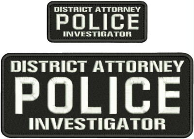 DISTRICT ATTORNEY POLICE INVESTIGATOR EMB PATCH 10X4 &5X2 HOOK ON BACK ...