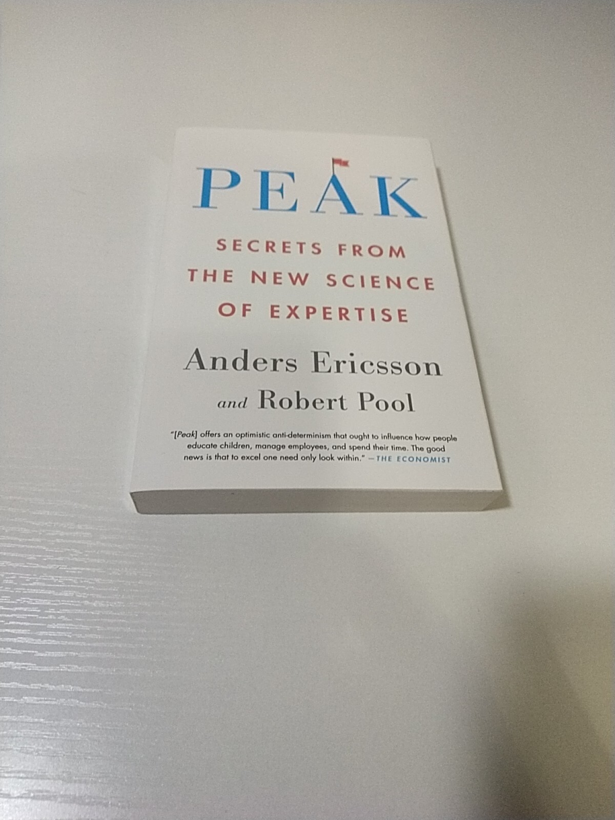 Peak : Secrets from the New Science of Expertise by Robert Pool and ...