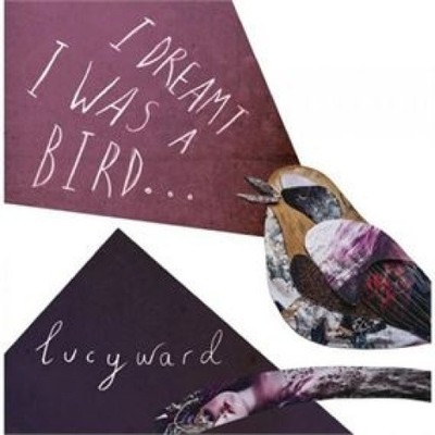 I Dreamt I Was a Bird by Lucy Ward [Audio CD] 797776058037| eBay