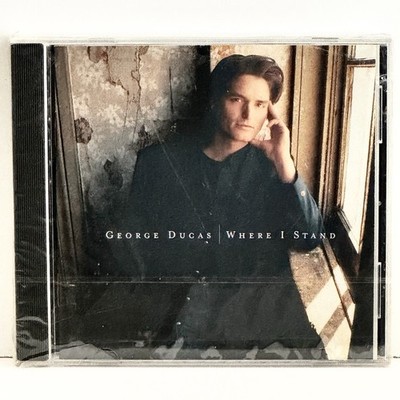 Factory Sealed (shrink wrapped) Where I Stand by George Ducas CD ...