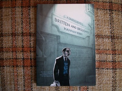 Britten and Brulightly by Hannah Berry (2009) (Softcover) Graphic Novel ...