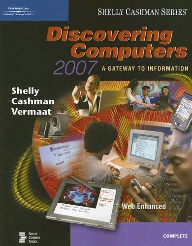 Discovering Computers 2007 : A Gateway to Information, Complete by ...