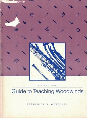 Guide To Teaching Woodwinds (5th Edition) 9780697043924| eBay