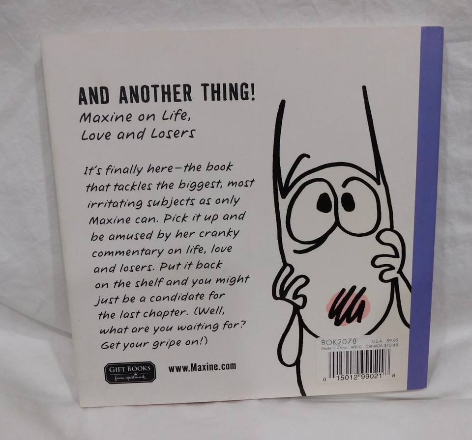 And Another Thing! "Maxine on Life", Love and Losers. Paperback–January ...