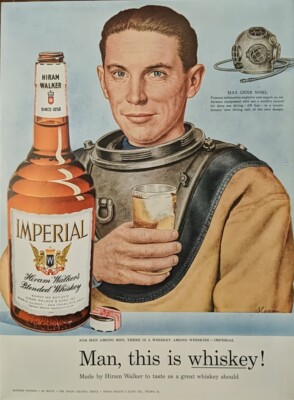 1954 Vintage Imperial Whiskey print ad, Max Gene Nohl Submarine ...