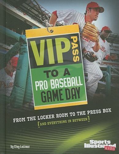 VIP Pass to a Pro Baseball Game Day: From the Locker Room to the Press ...
