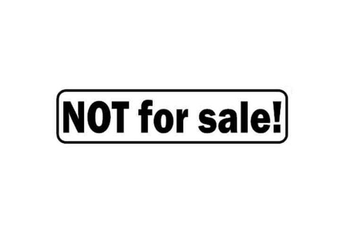 (20 Pack) NOT for sale! Sign Vinyl Decal Sticker Windows Glass Decal ...