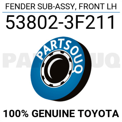 538023F211 Genuine Toyota FENDER SUB-ASSY, FRONT LH 53802-3F211 | eBay
