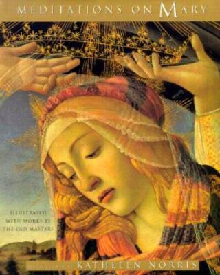 Meditations on Mary, Illustrated with Works by the Old Masters - GOOD ...