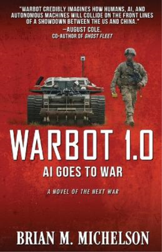 Brian M Michelson Warbot 1.0 (Poche) 9781680682052 | eBay