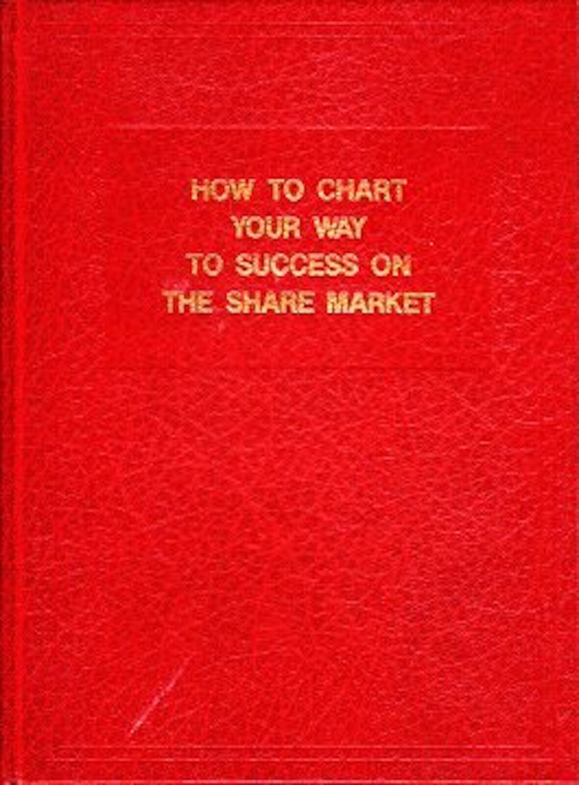 How to Chart Your Way to Success on the Share Stock Market Merril ...