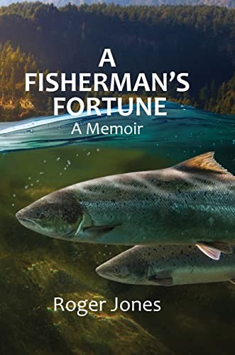 Roger Jones A Fisherman's Fortune (Hardback) (UK IMPORT) 9781838075248 ...