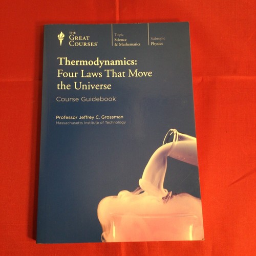 Great Courses Thermodynamics: Four Laws That Move The Universe Book ...