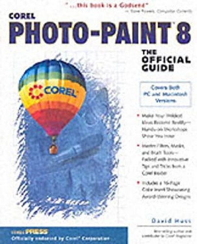 Corel Photo-Paint 8 : The Official Guide Paperback David Huss | eBay