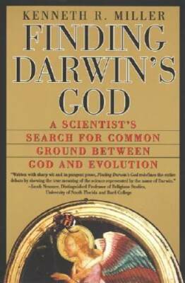 Finding Darwin's God: A Scientist's Search For Common Ground Between ...