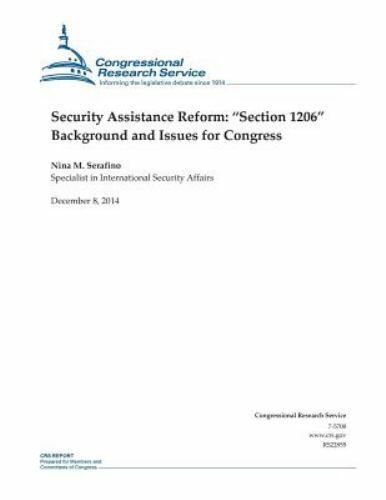 CRS Reports: Security Assistance Reform: Section 1206 Background and ...