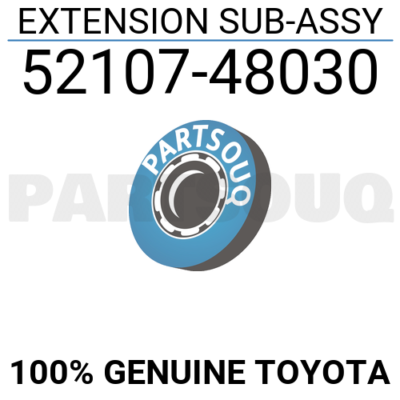 5210748030 Genuine Toyota EXTENSION SUB-ASSY 52107-48030 | eBay