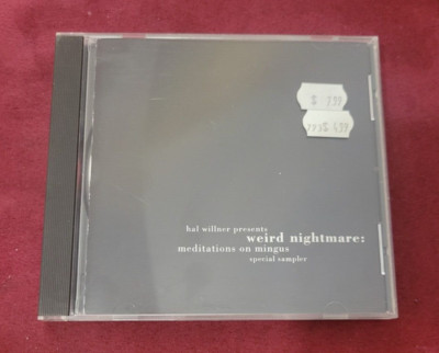 HAL WILLNER PRESENTS WEIRD NIGHTMARE MEDITATIONS ON MINGUS VARIOUS ...