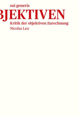 Kritik der objektiven Zurechnung | Leu Nicolas | deutsch | eBay