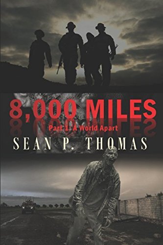 8,000 MILES: PART 1: A WORLD APART By Sean P. Thomas 9781521101957 | eBay