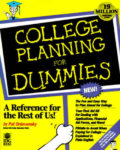 College Planning for Dummies (for Dummies Business and General Referen ...