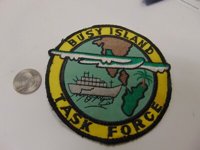 PATCH MILITARY OLDER ORIGINAL BUSY ISLAND TASK FORCE | eBay