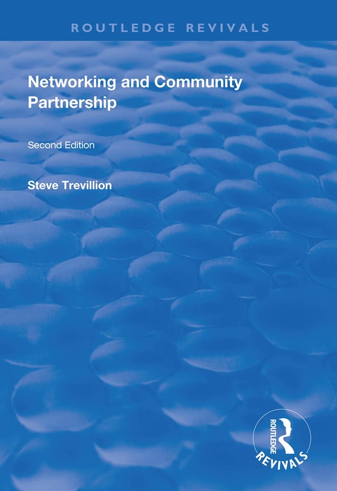 Networking and Community Partnership: Second Edition (Routledge ...
