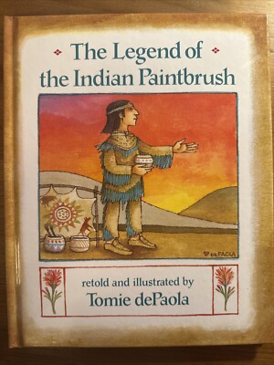 Legend of the Indian Paintbrush by Tomie dePaola (1988, Hardcover ...