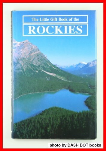 Little Gift Book of the Rockies By Whitecap Books | eBay