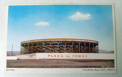 1950's POSTCARD PLAZA DE TOROS BULL RING TIJUANA BAJA CALIFORNIA MEXICO ...