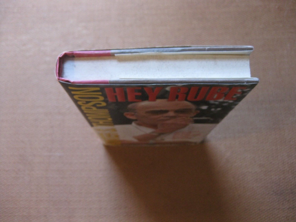 HEY RUBE by Hunter S. Thompson - GONZO sports -1st 2004 HCDJ - fine | eBay