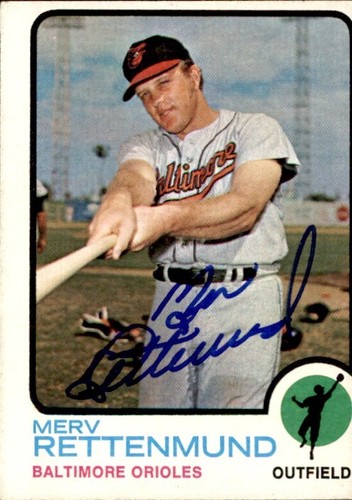 Merv Rettenmund 1973 Topps #56 Baltimore Orioles Autographed Baseball ...