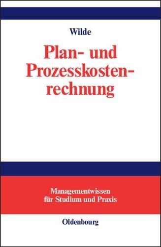 Harald Wilde Plan- Und Prozesskostenrechnung (Copertina rigida ...