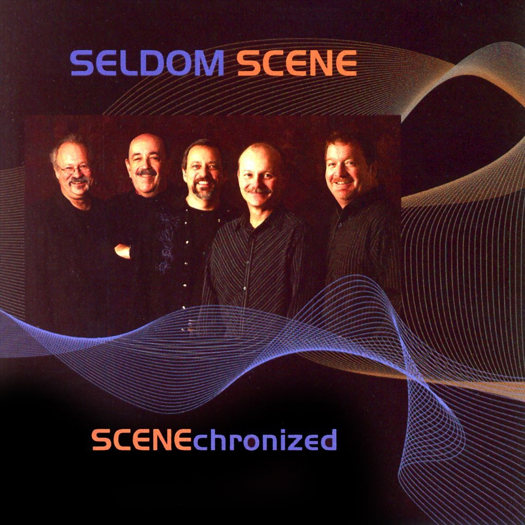 Scenechronized by Seldom Scene (CD, 2007) for sale online | eBay