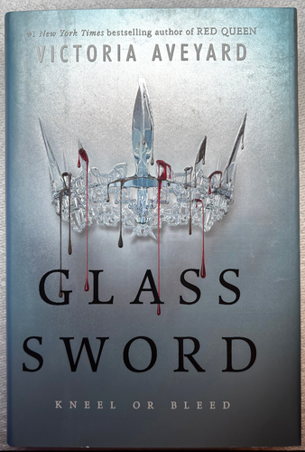 Glass Sword - By Victoria Aveyard Hardcover [Book 2 in 'Red Queen ...